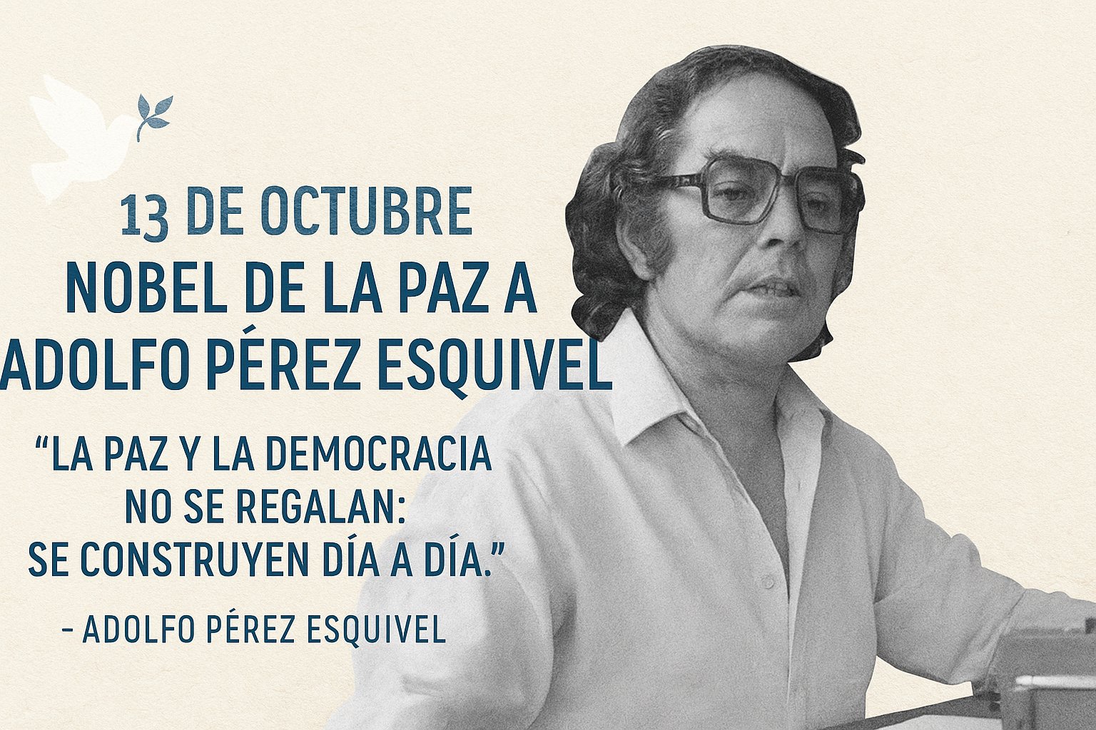 A 45 años del Premio Nobel de la Paz a Adolfo Pérez Esquivel | Centro Cultural de la Cooperación
